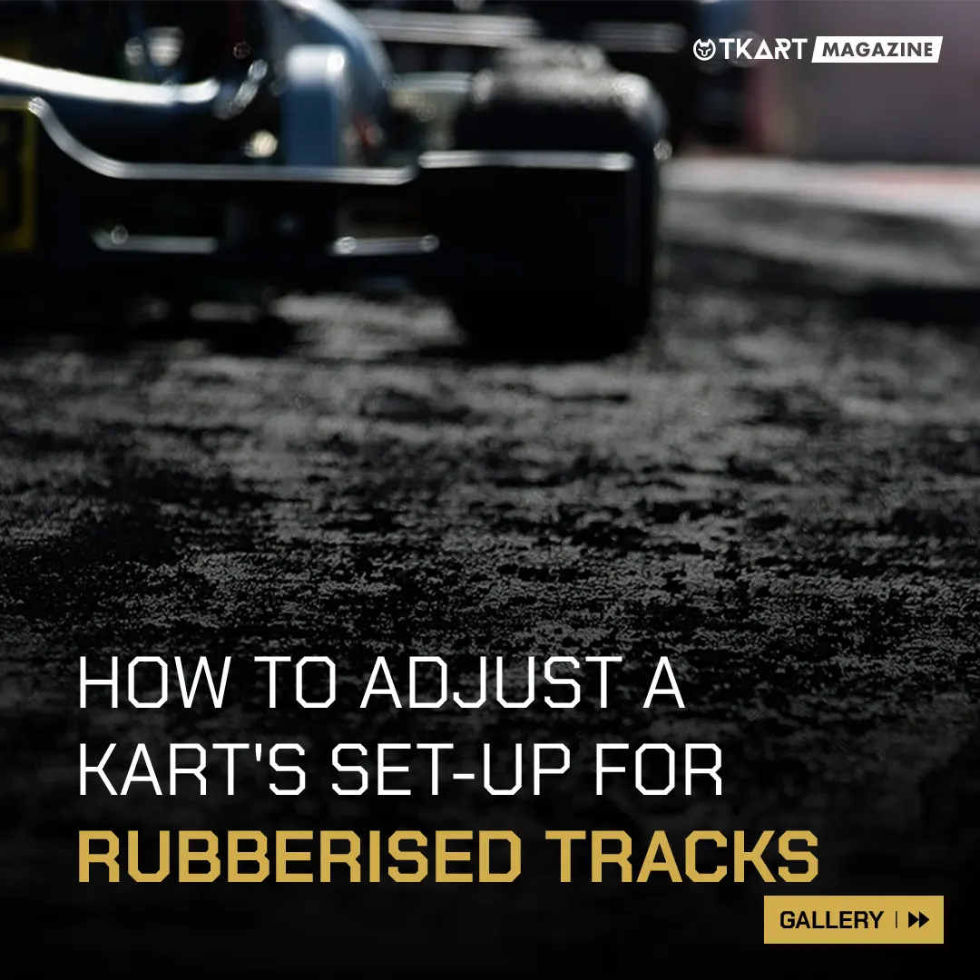 Kart setup on rubberised tracks - TKART - News, tips, tech about ...